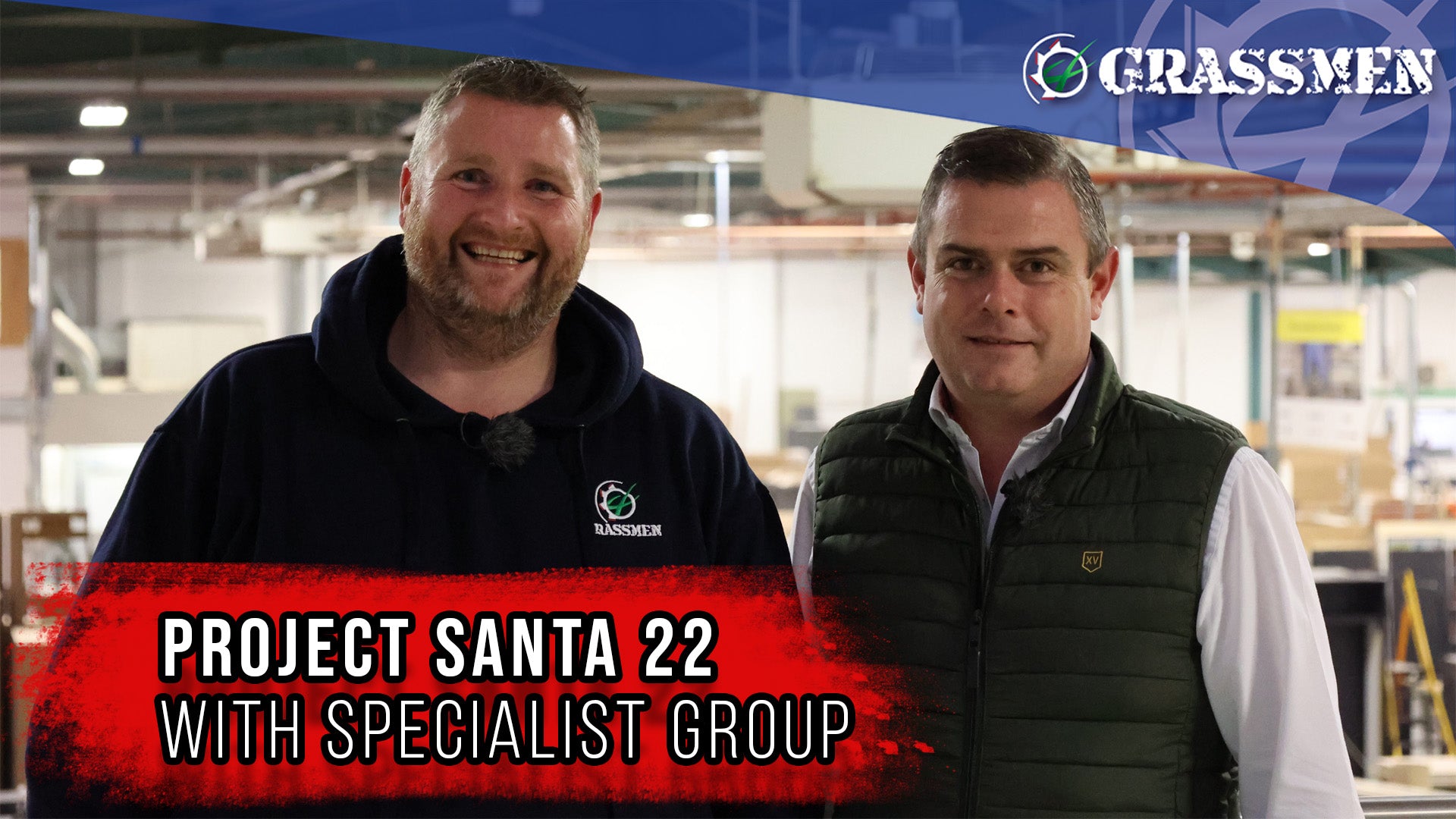 Project Santa with Specialist Group – GRASSMEN